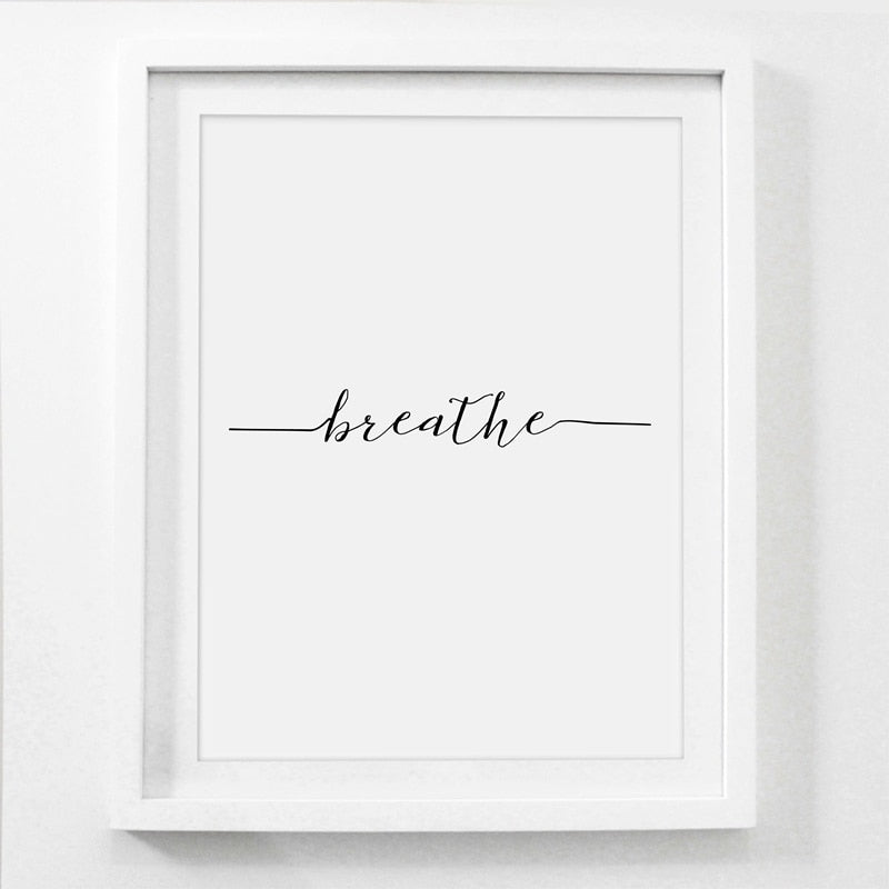 Breathe Quote Cursive Font Canvas Print Wall Art Poster – The Style Habitat